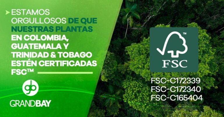 Nuestra Plantas están certificadas FSC™ - GrandBay Group